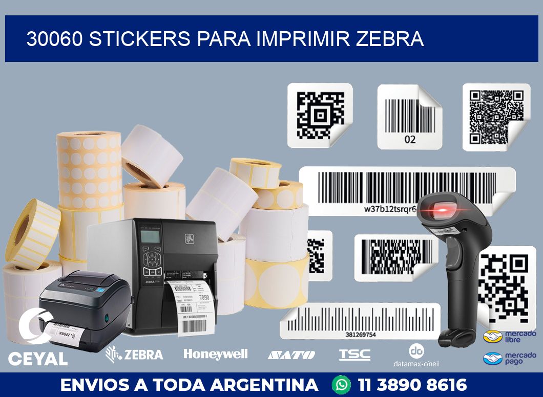 30060 STICKERS PARA IMPRIMIR ZEBRA - Rollos Zebra