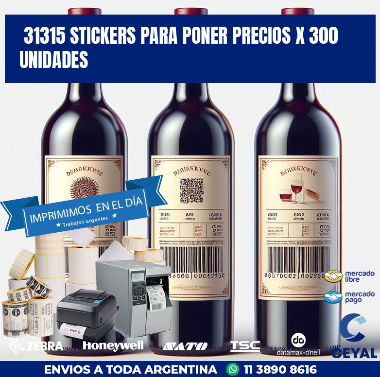 31315 STICKERS PARA PONER PRECIOS X 300 UNIDADES - Rollos Zebra