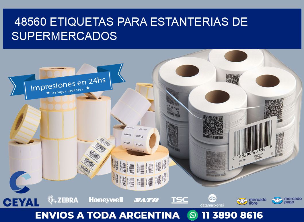 48560 ETIQUETAS PARA ESTANTERIAS DE SUPERMERCADOS - Rollos Zebra