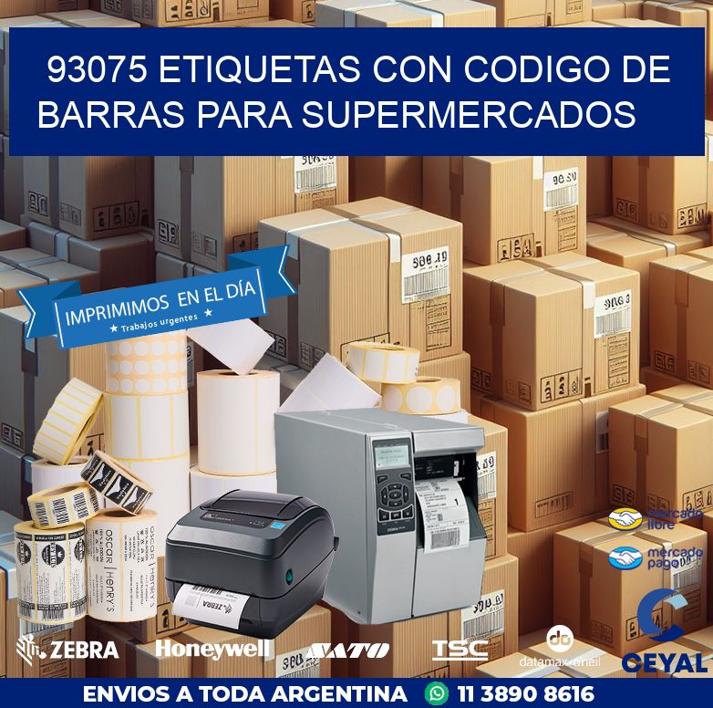 93075 ETIQUETAS CON CODIGO DE BARRAS PARA SUPERMERCADOS - Rollos Zebra