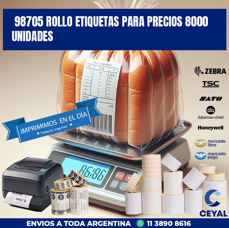 98705 ROLLO ETIQUETAS PARA PRECIOS 8000 UNIDADES - Rollos Zebra