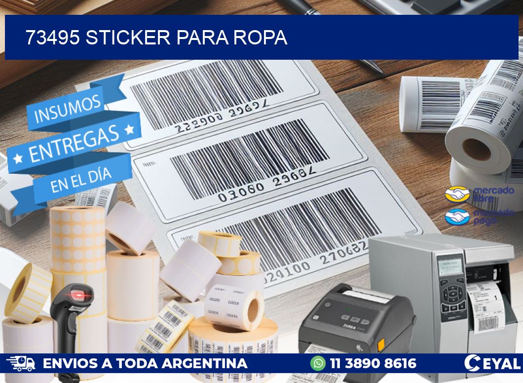 73495 STICKER PARA ROPA - Rollos Zebra