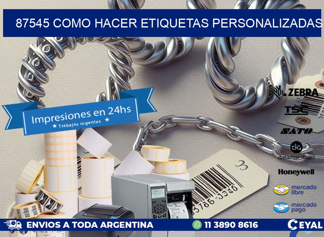 87545 como hacer etiquetas personalizadas - Rollos Zebra