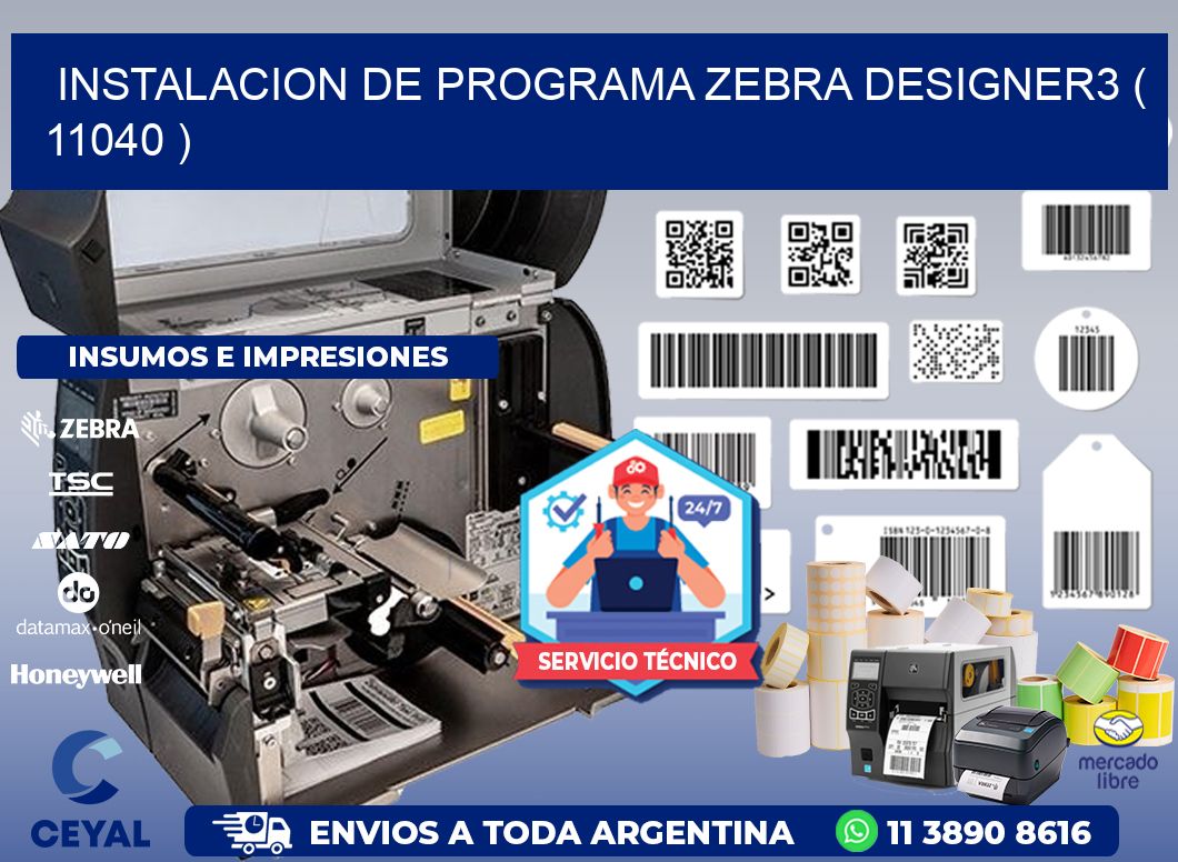 INSTALACION DE PROGRAMA ZEBRA DESIGNER3 ( 11040 ) - Rollos Zebra